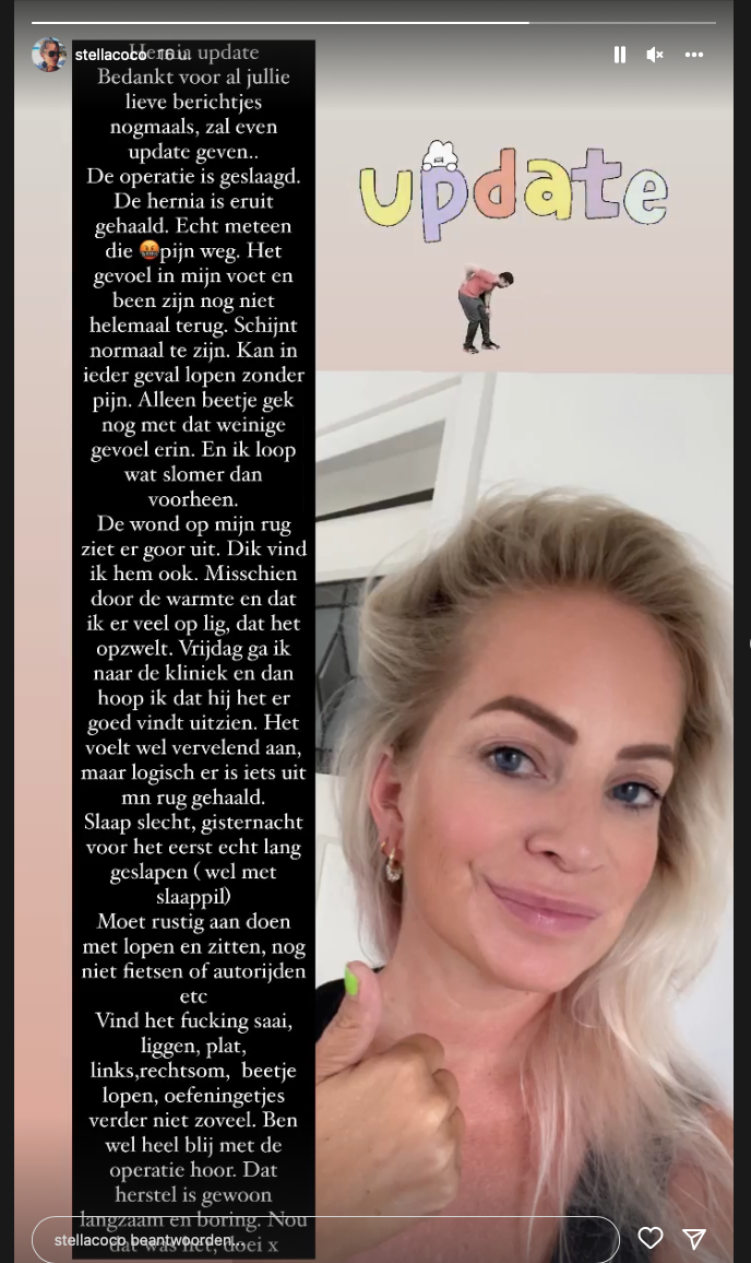 Vrouw Dennis Weeningnog na operatie nog weinig gevoel in voet en been